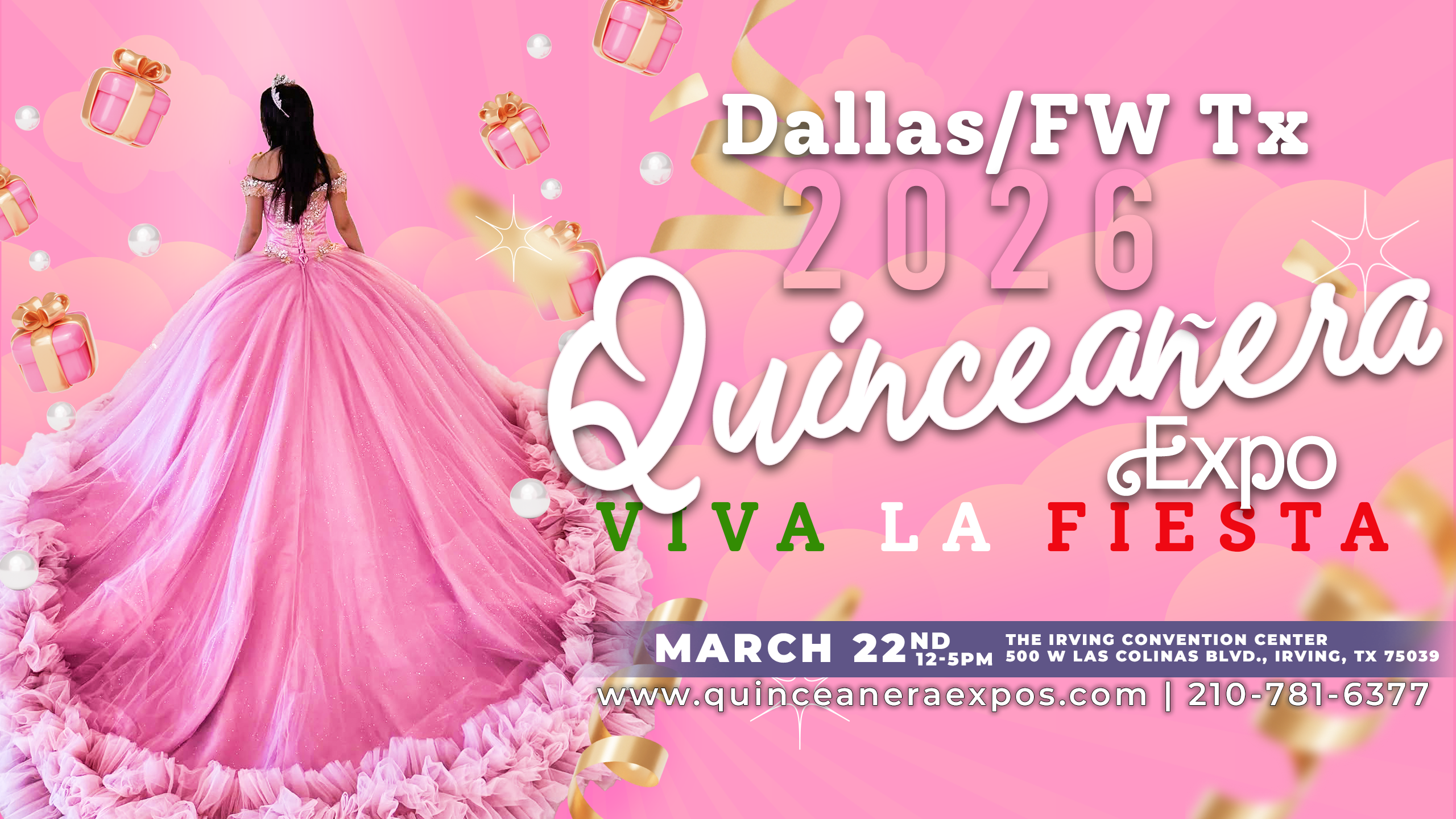 2026 Dallas / FW Quinceañera Expo March 22nd, 2026 at Irving Convention ...